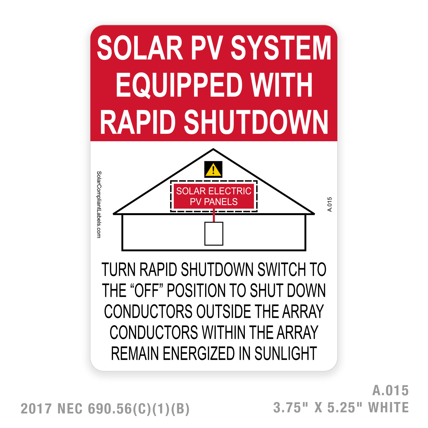 RAPID SHUTDOWN – 015 LABEL | SOLAR COMPLIANT LABELS