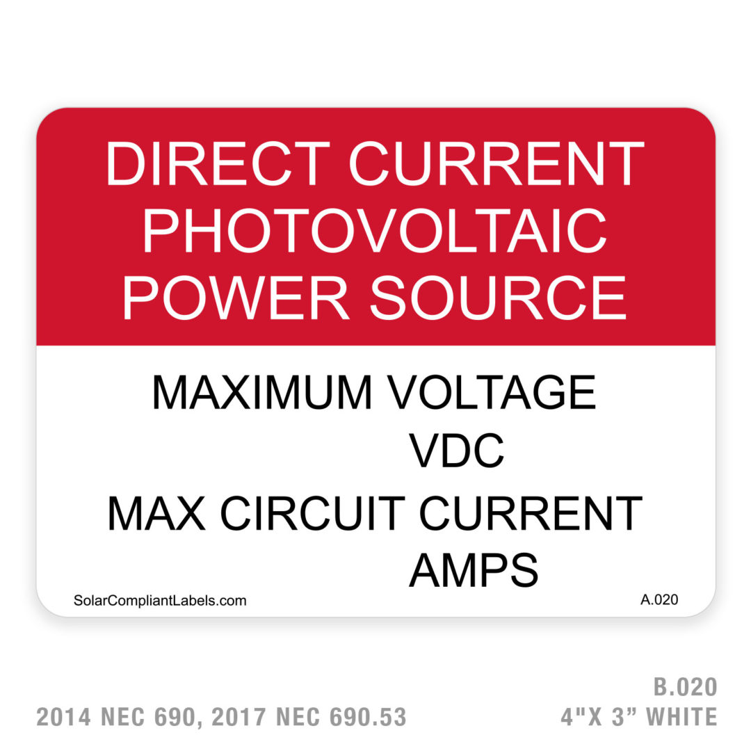 PV POWER SOURCE - 020 LABEL | SOLAR COMPLIANT LABELS