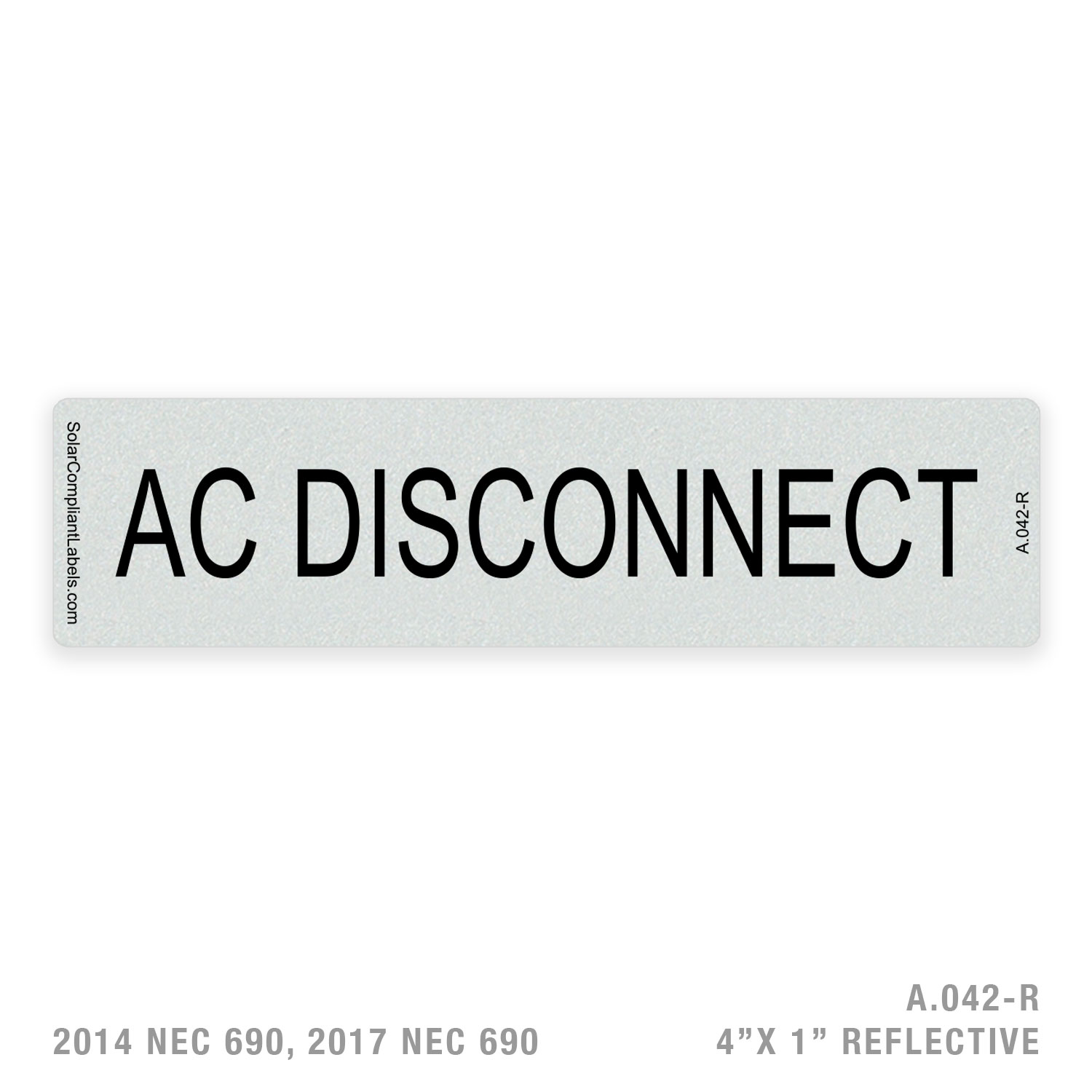 AC DISCONNECT - 042 LABEL | SOLAR COMPLIANT LABELS