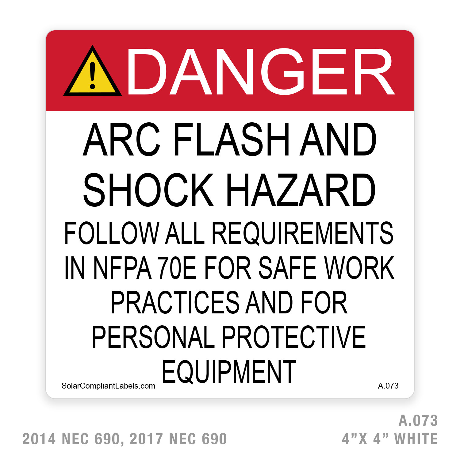 DANGER - 073 LABEL | SOLAR COMPLIANT LABELS