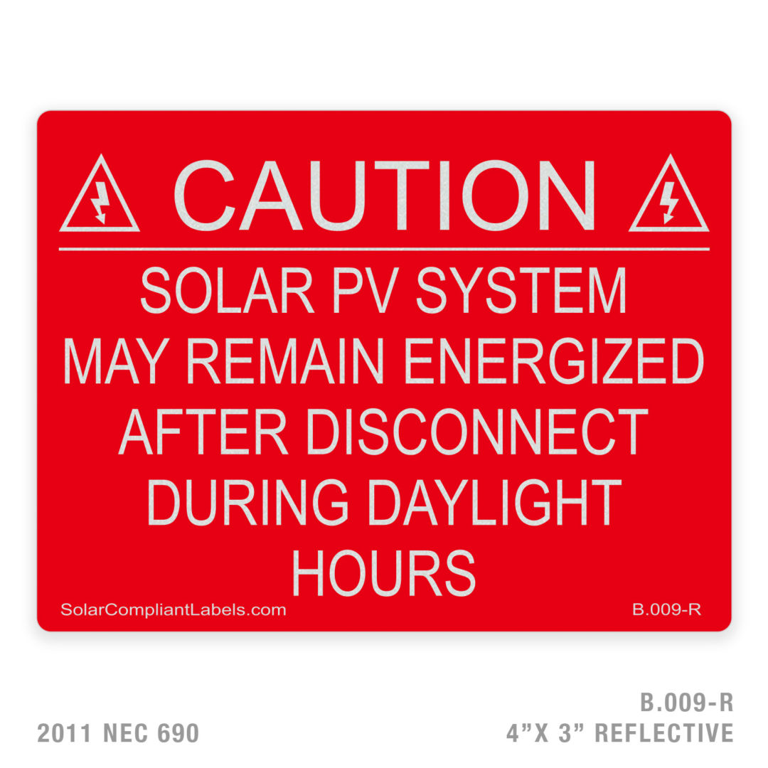 CAUTION - 009 LABEL | SOLAR COMPLIANT LABELS