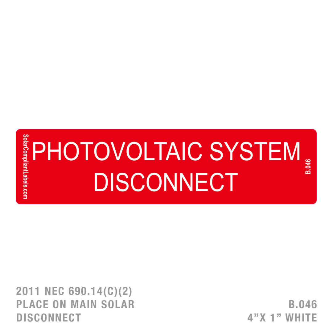 PV SYSTEM DISCONNECT – 046 LABEL | SOLAR COMPLIANT LABELS
