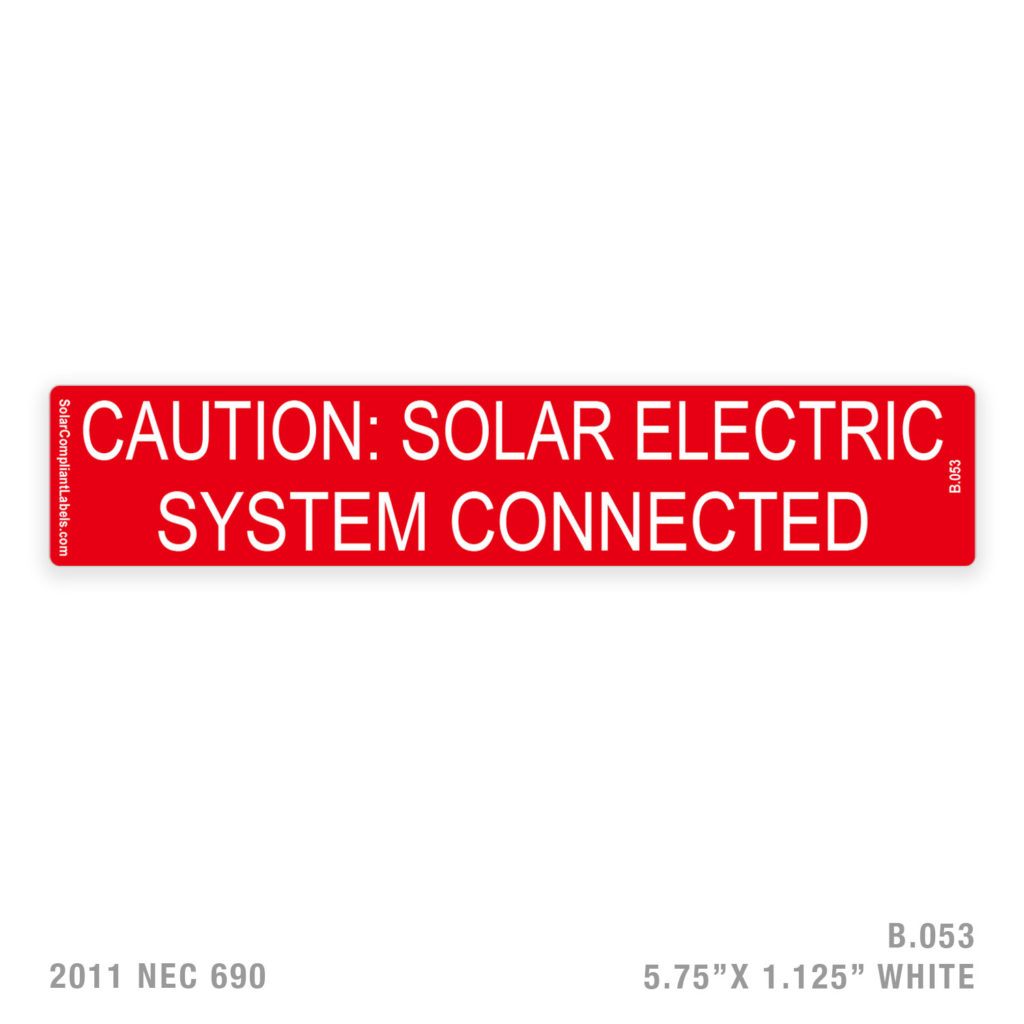 CAUTION - 053 LABEL | SOLAR COMPLIANT LABELS