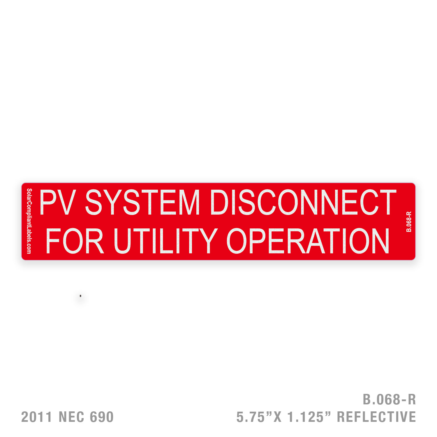 PV SYSTEM - 068 LABEL | SOLAR COMPLIANT LABELS