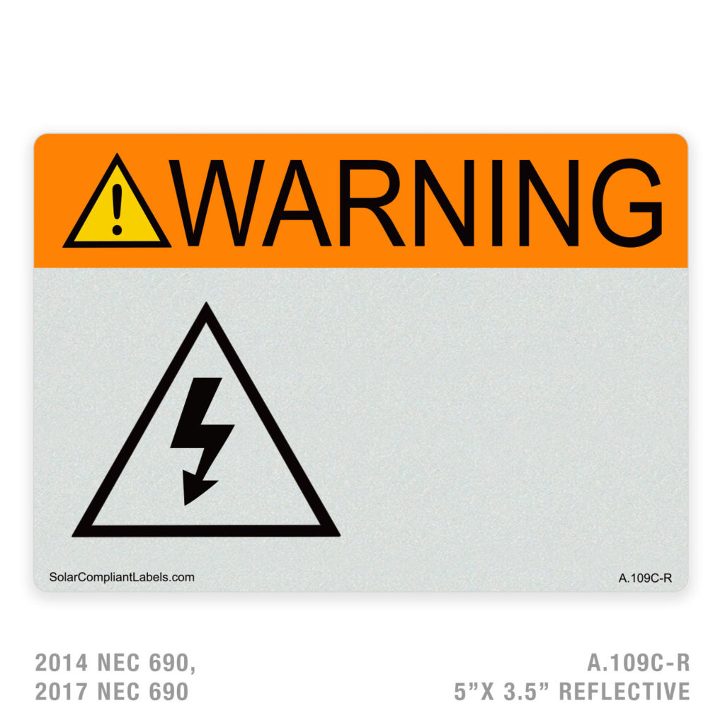 WARNING - 109 LABEL | SOLAR COMPLIANT LABELS