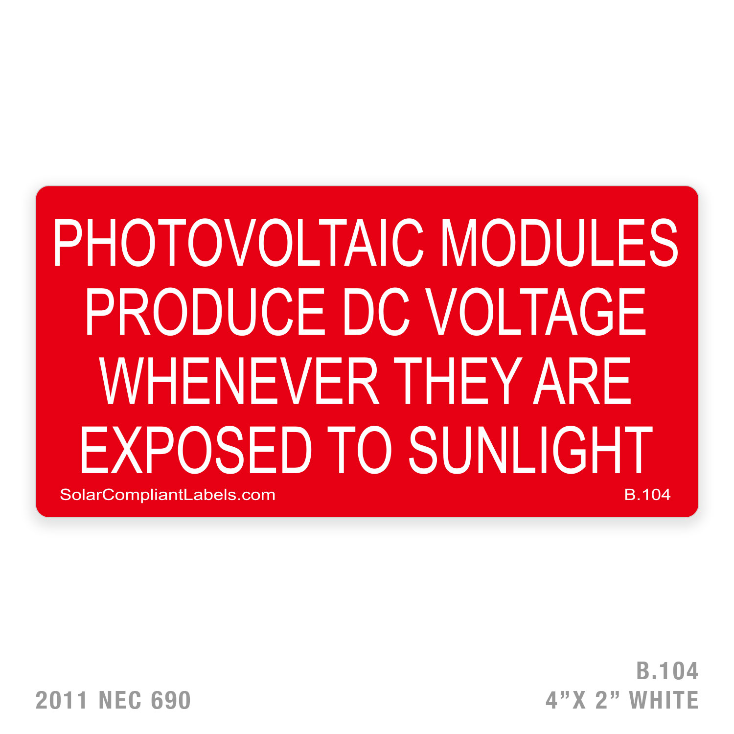 PV MODULES – 104 LABEL | SOLAR COMPLIANT LABELS