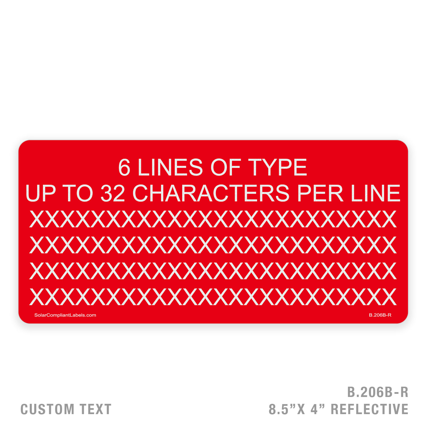 CUSTOM TEXT 6 LINES - 206 LABEL | SOLAR COMPLIANT LABELS