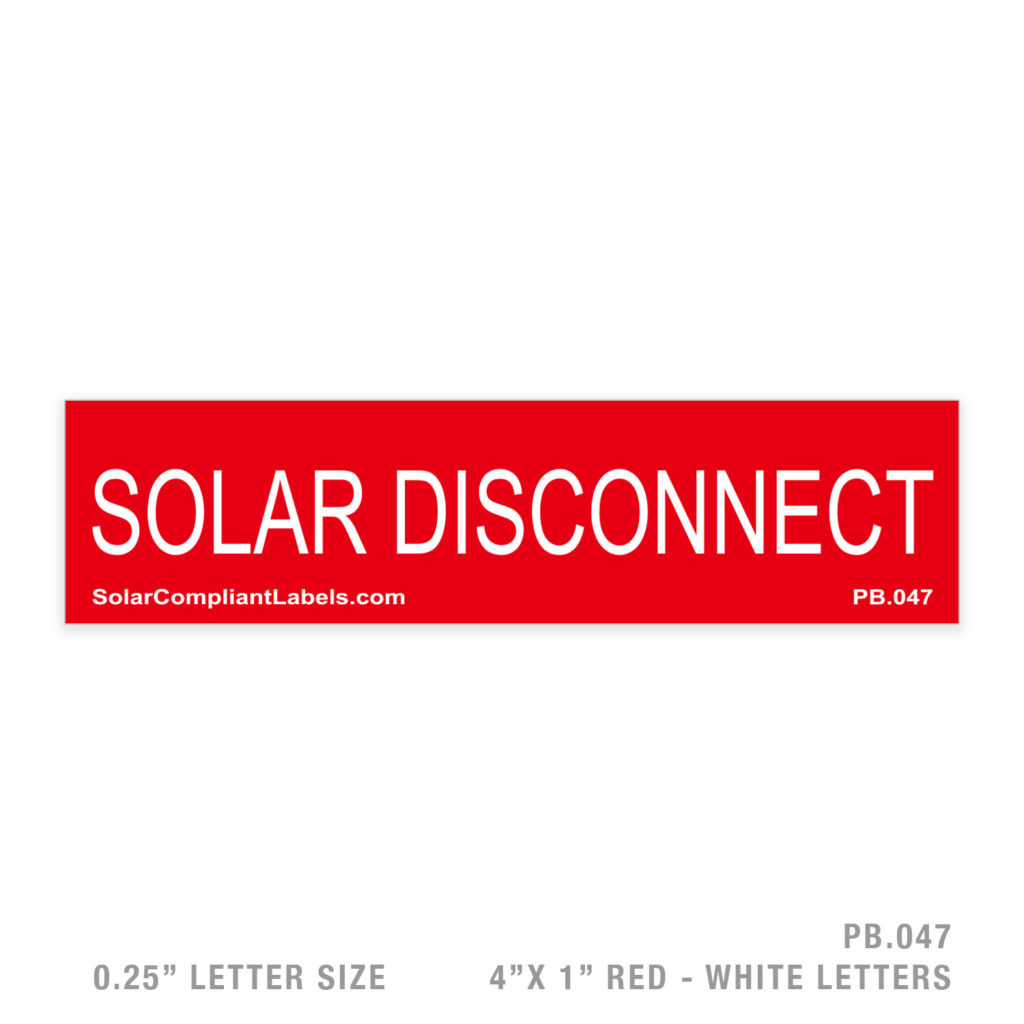 SOLAR DISCONNECT – 047 PLACARD | SOLAR COMPLIANT LABELS
