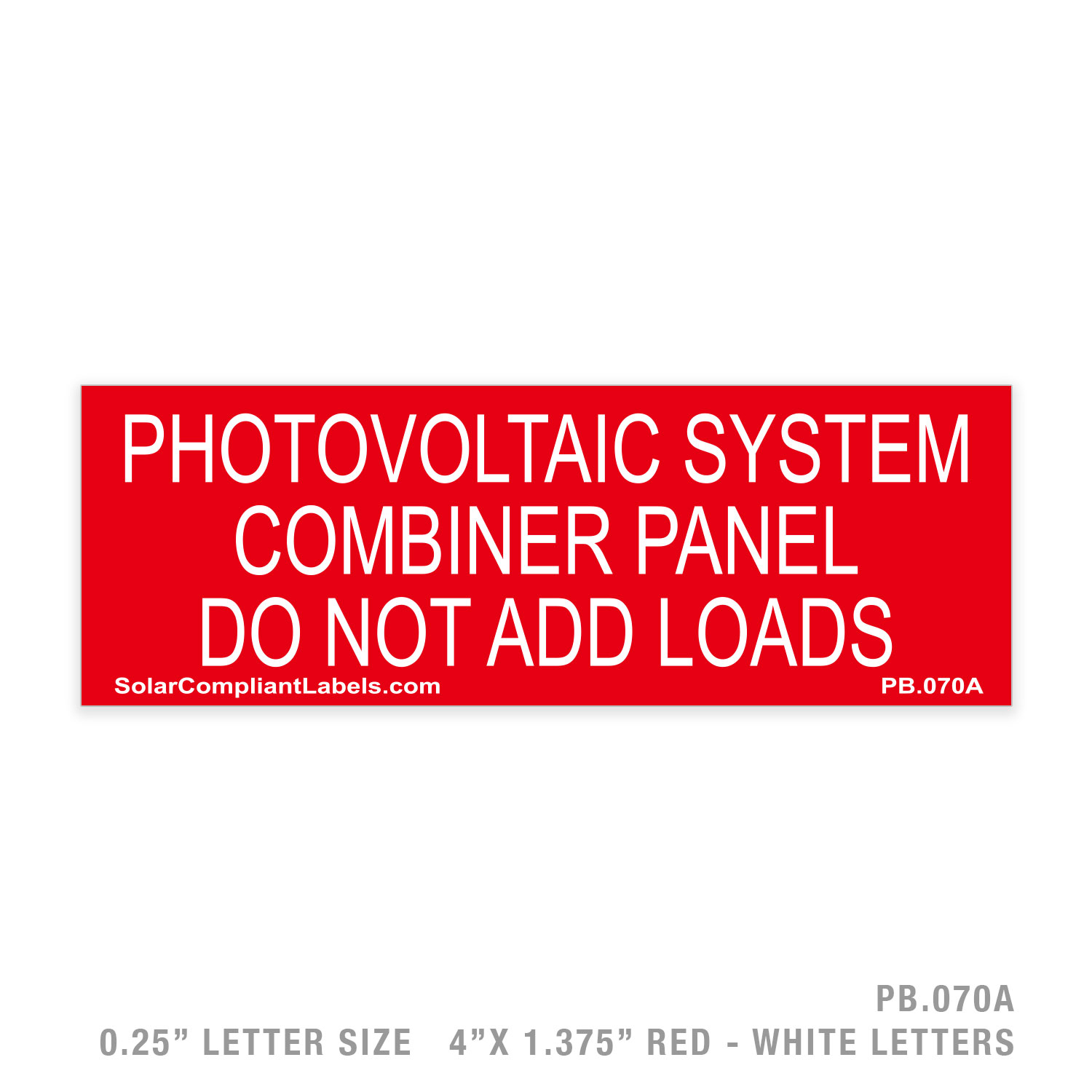 PV SYSTEM – 070 PLACARD | SOLAR COMPLIANT LABELS