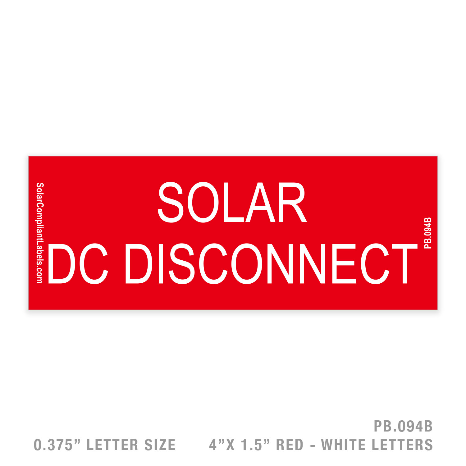 SOLAR DC DISCONNECT - 094 PLACARD | SOLAR COMPLIANT LABELS