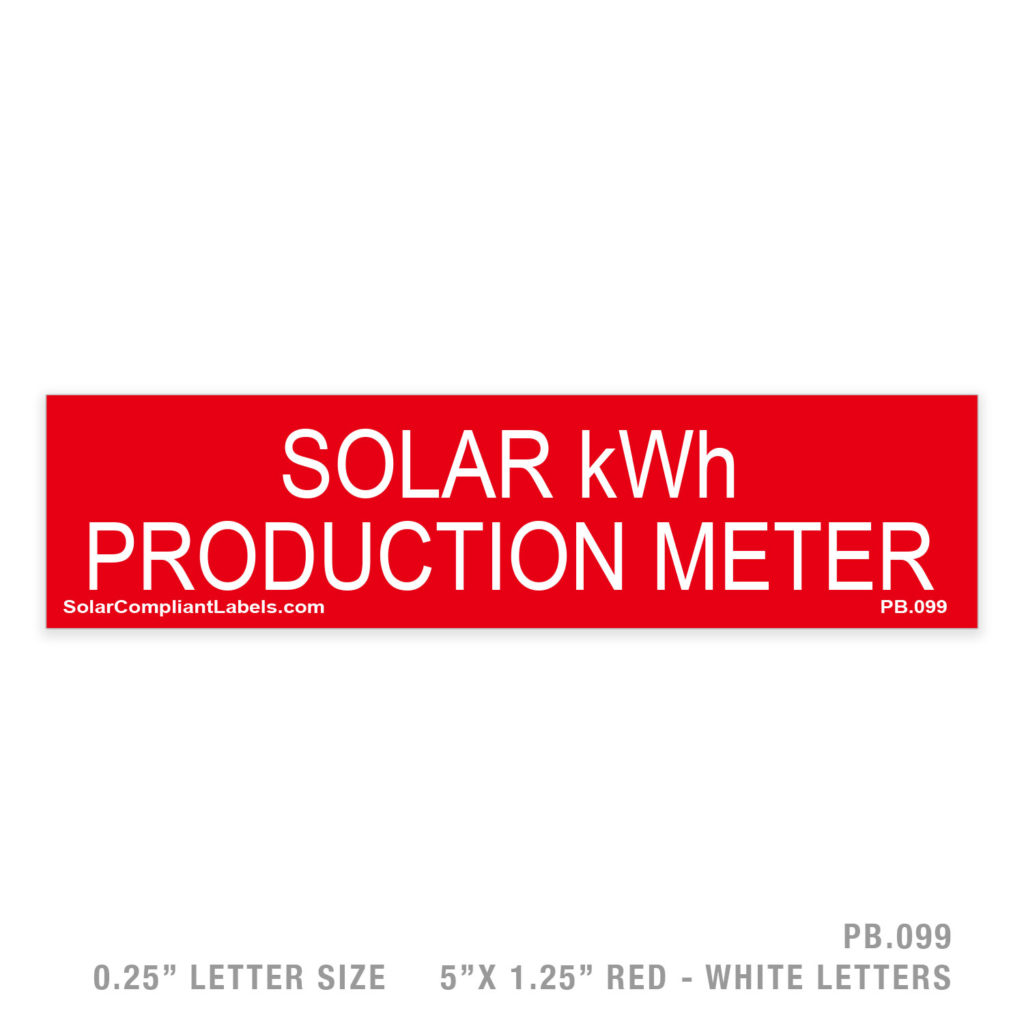 PRODUCTION METER - 099 PLACARD | SOLAR COMPLIANT LABELS