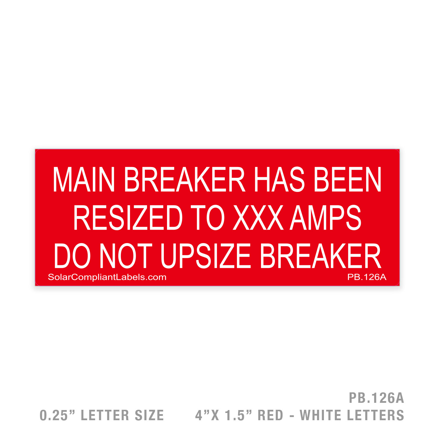 MAIN BREAKER – 126 PLACARD | SOLAR COMPLIANT LABELS