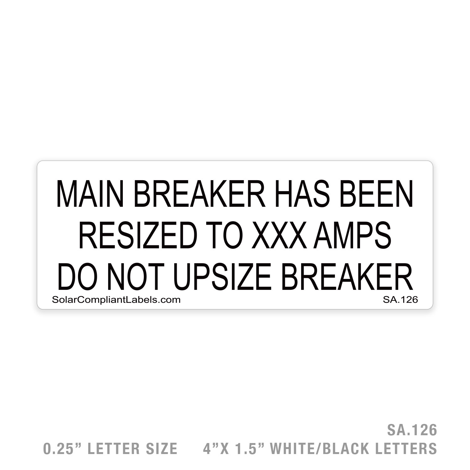 MAIN BREAKER – 126 SIGN | SOLAR COMPLIANT LABELS