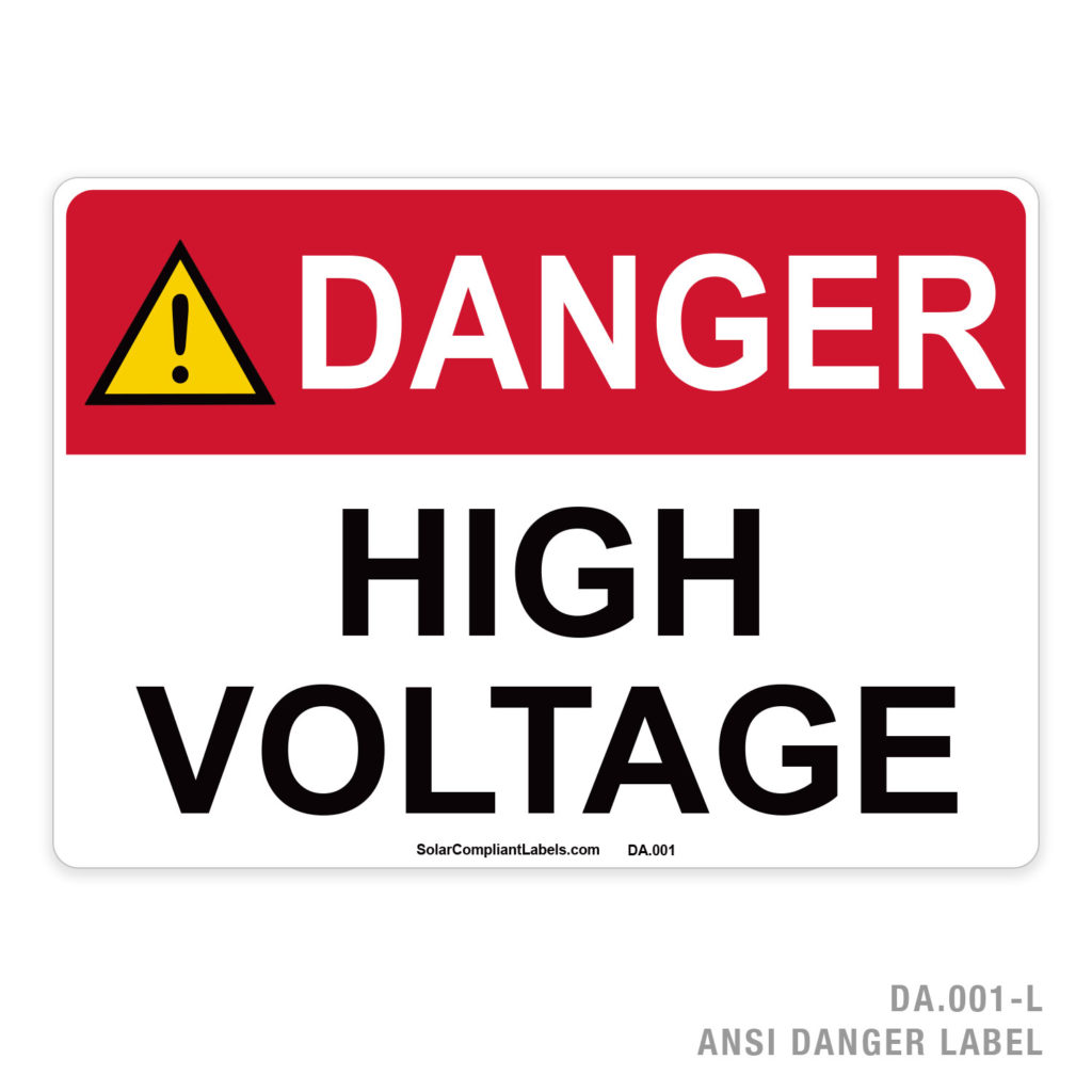 DANGER - HIGH VOLTAGE - 001A ANSI LABEL | SOLAR COMPLIANT LABELS