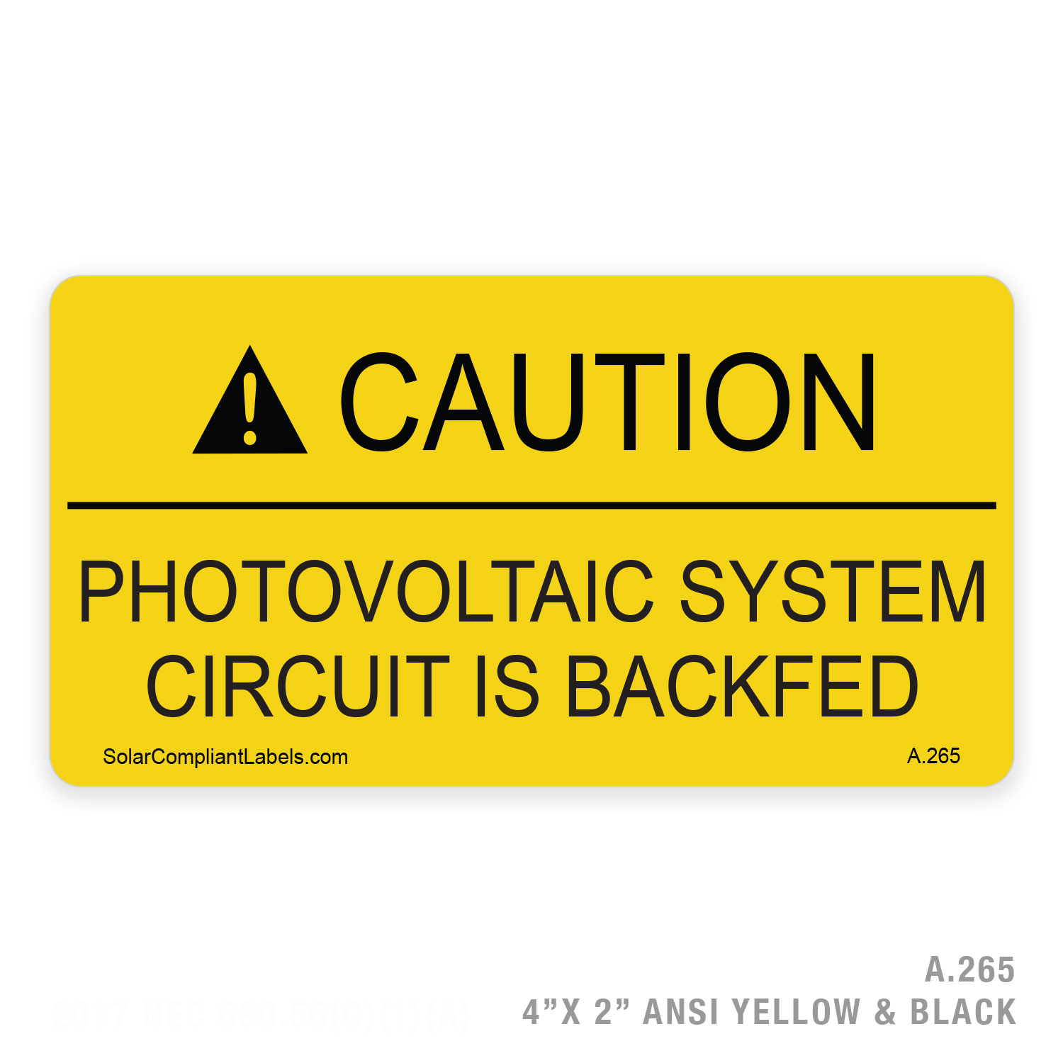CAUTION – 265 LABEL | SOLAR COMPLIANT LABELS