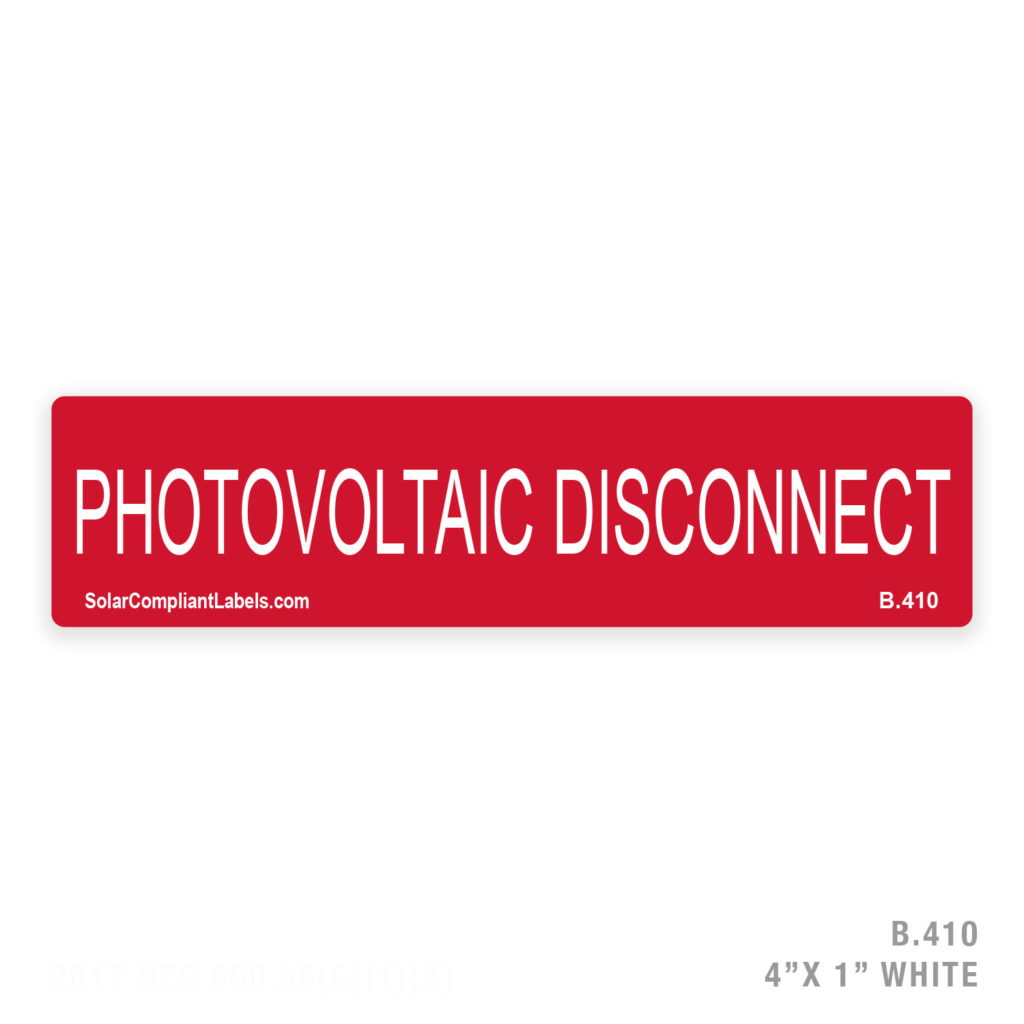 DISCONNECT - 410 LABEL | SOLAR COMPLIANT LABELS