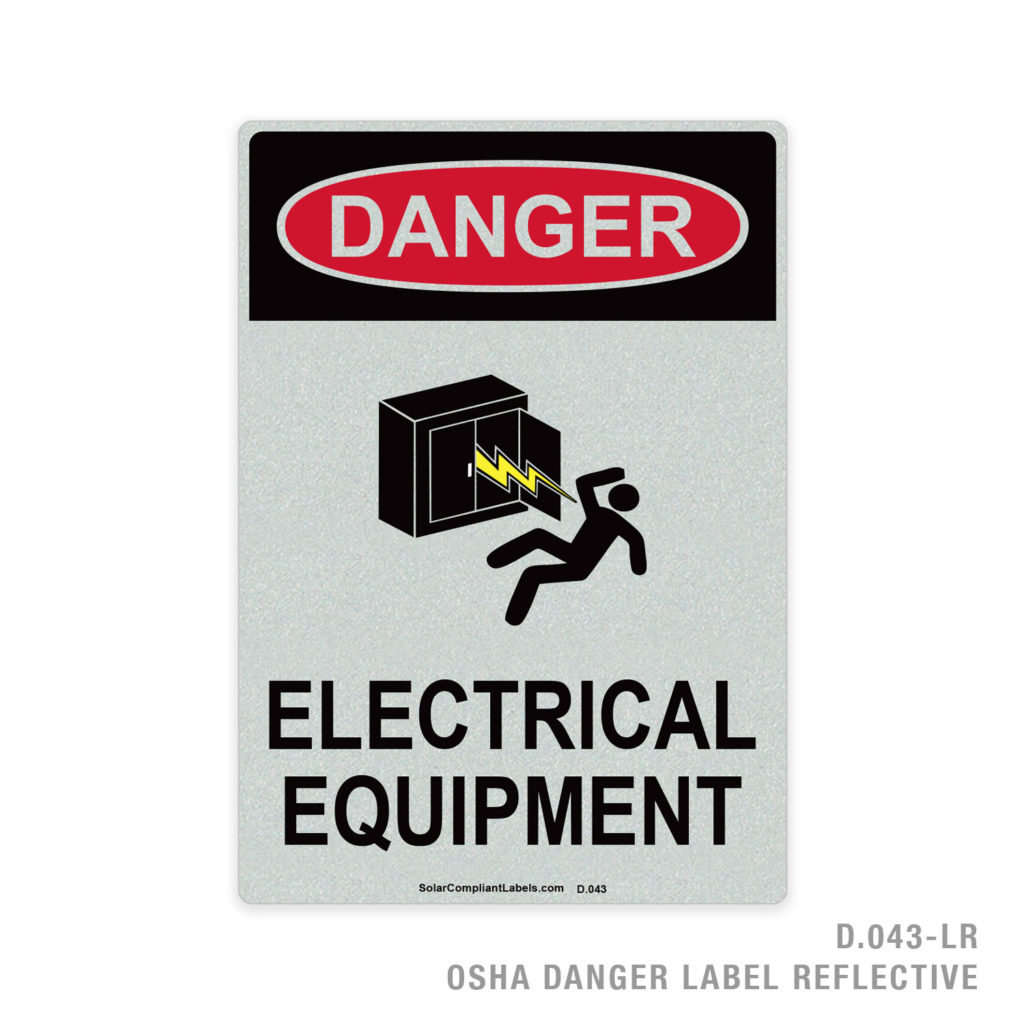 DANGER OSHA LABELS | SOLAR COMPLIANT LABELS
