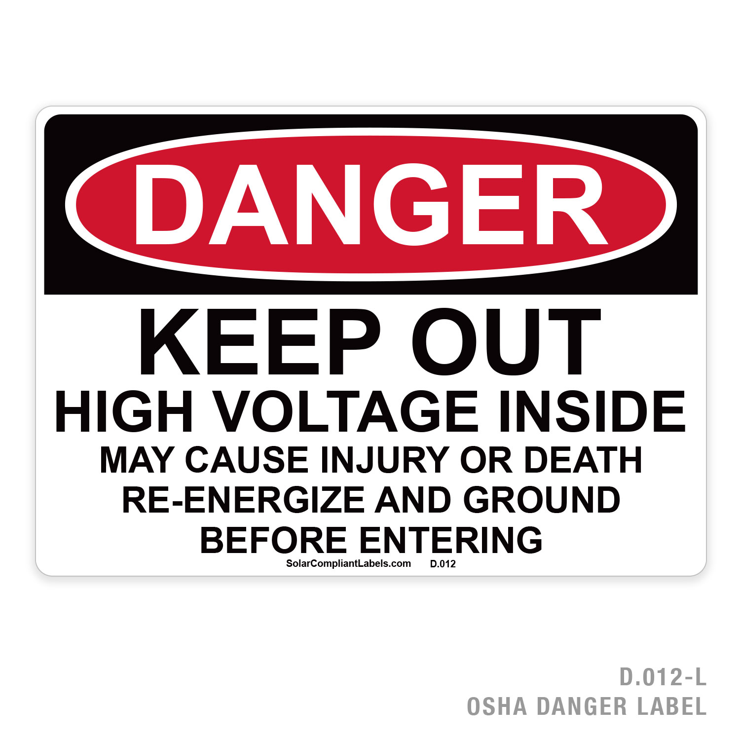 DANGER – KEEP OUT – HIGH VOLTAGE INSIDE – 012 OSHA LABEL | SOLAR ...