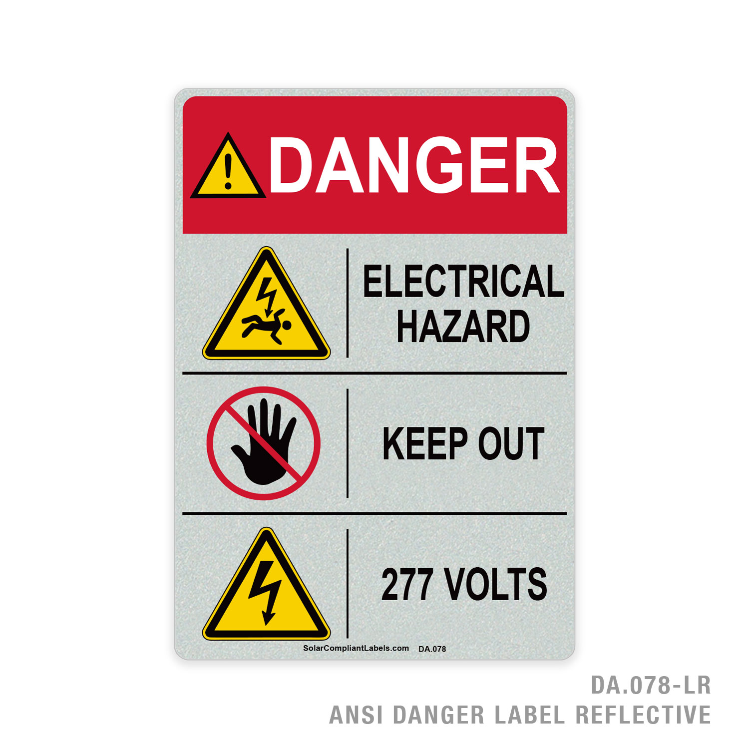 DANGER - ELECTRICAL HAZARD - KEEP OUT - 277 VOLTS - 078A ANSI LABEL ...