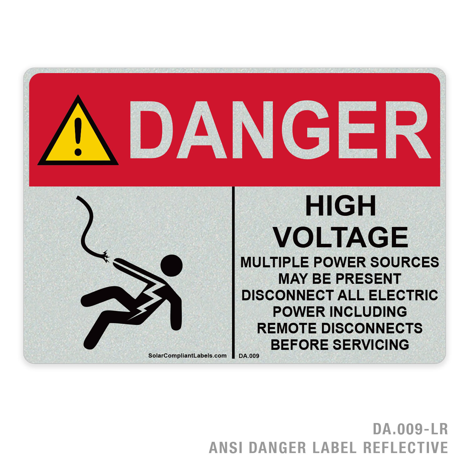 DANGER - HIGH VOLTAGE - MULTIPLE POWER SOURCES - 009A ANSI LABEL ...