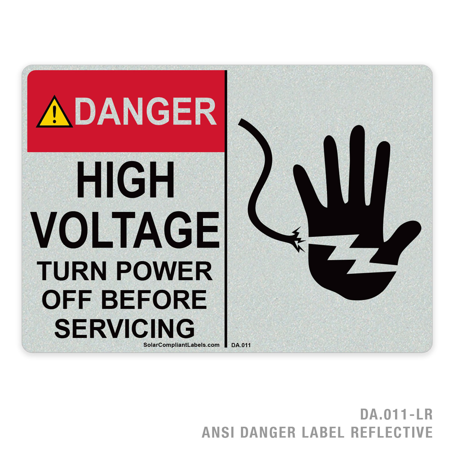 DANGER - HIGH VOLTAGE - TURN POWER OFF BEFORE SERVICING - 011A ANSI ...