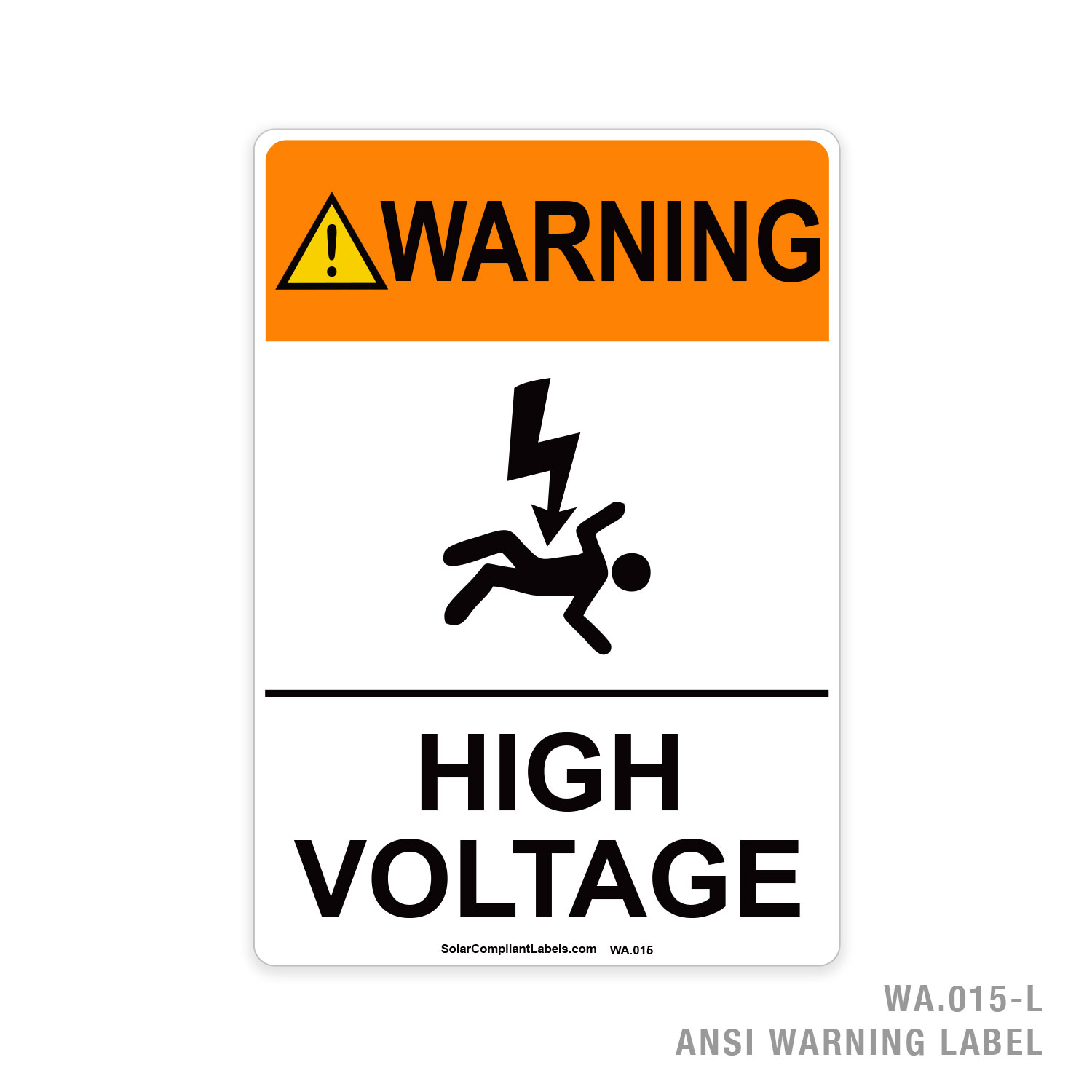 WARNING – HIGH VOLTAGE – 015A ANSI LABEL | SOLAR COMPLIANT LABELS