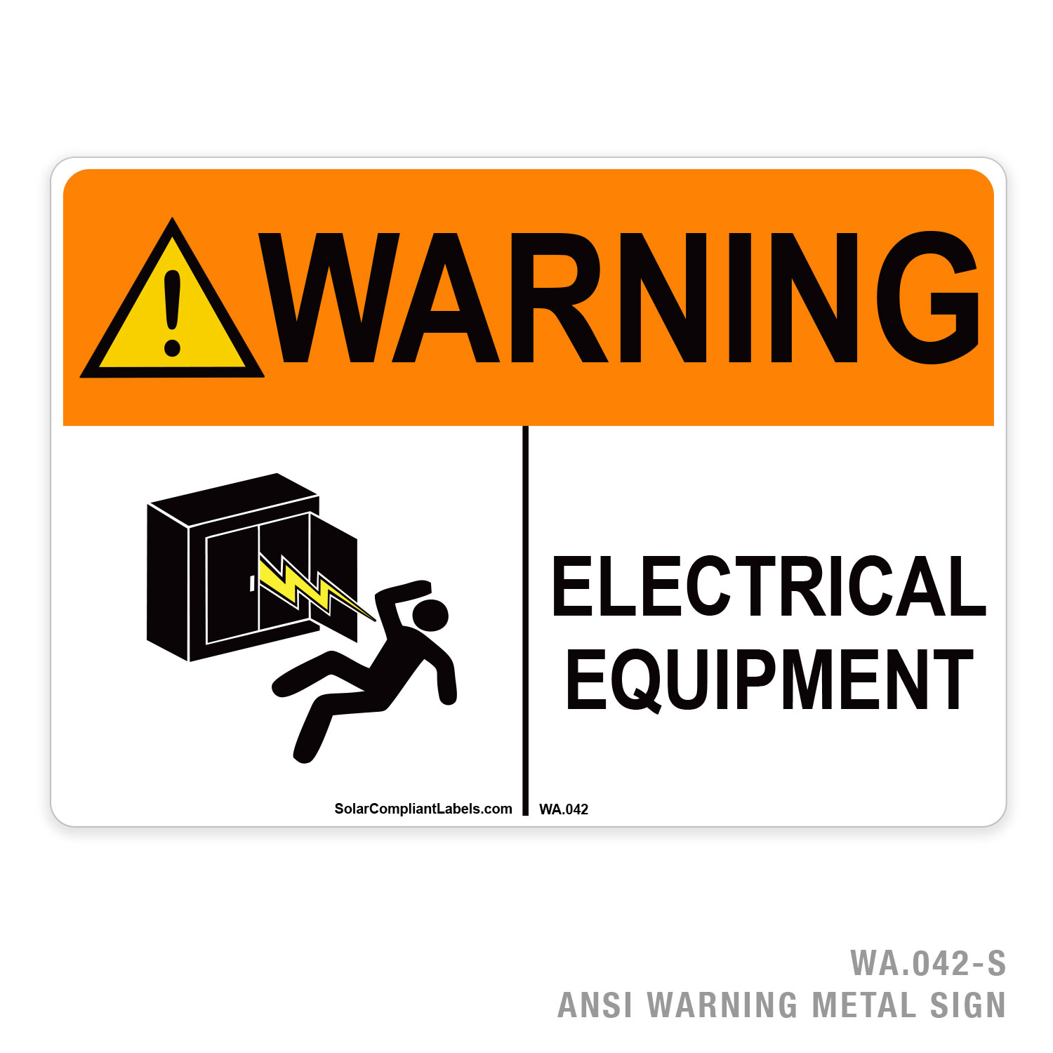 WARNING – ELECTRICAL EQUIPMENT – 042A ANSI LABEL | SOLAR COMPLIANT LABELS
