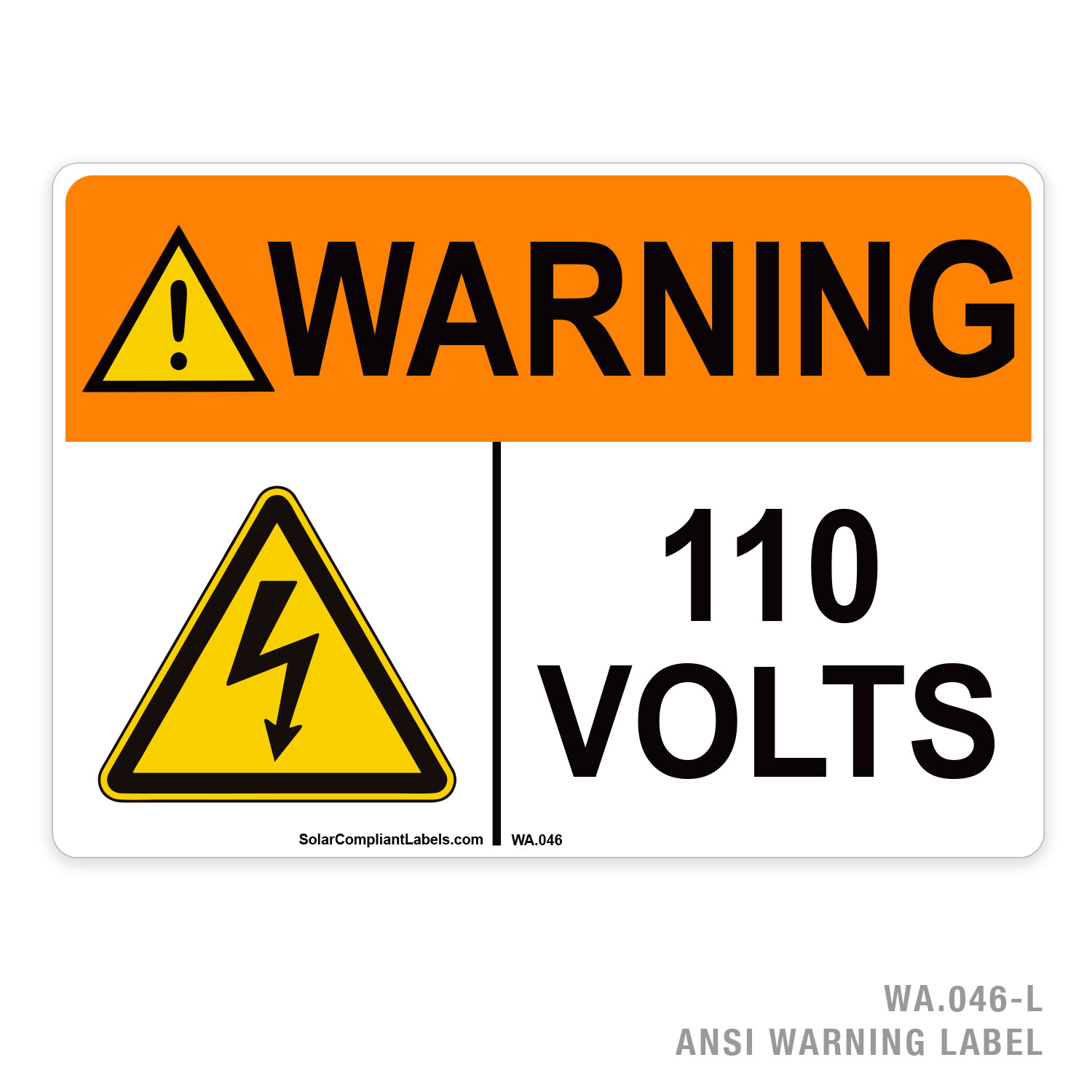 WARNING – 110 VOLTS – 046A ANSI LABEL | SOLAR COMPLIANT LABELS