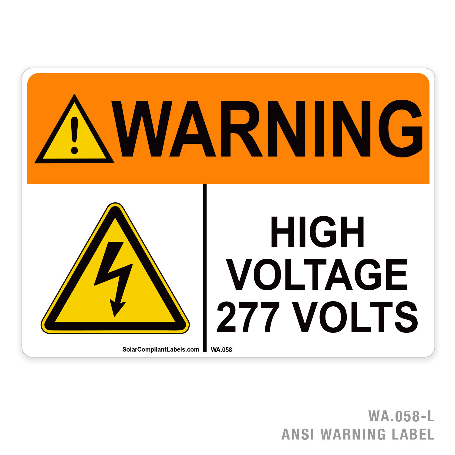 WARNING – HIGH VOLTAGE – 277 VOLTS – 058A ANSI LABEL | SOLAR COMPLIANT ...