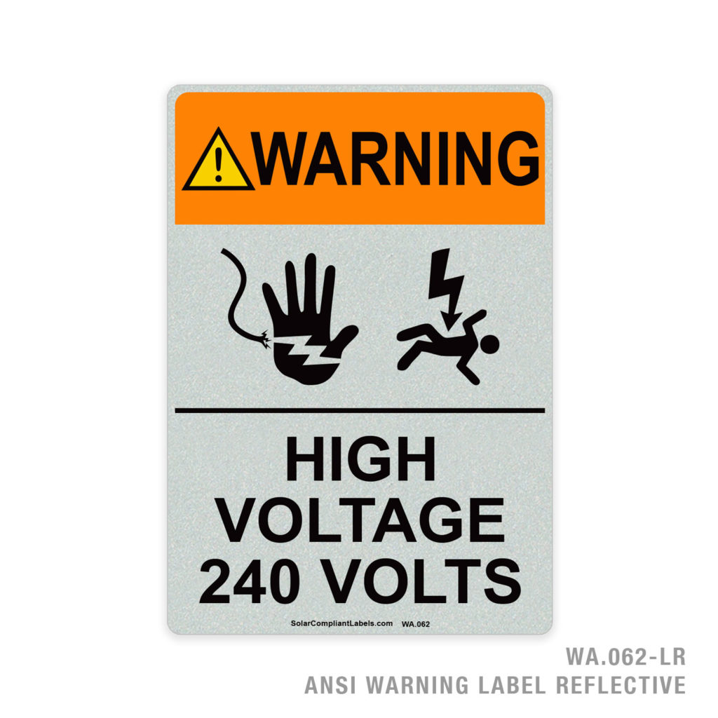 WARNING – HIGH VOLTAGE 240 VOLTS – 062A ANSI LABEL | SOLAR COMPLIANT LABELS
