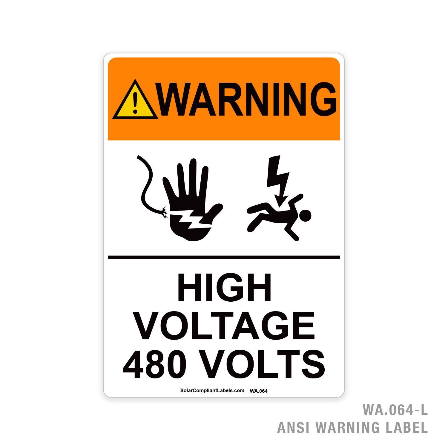 WARNING – HIGH VOLTAGE 480 VOLTS – 064A ANSI LABEL | SOLAR COMPLIANT LABELS