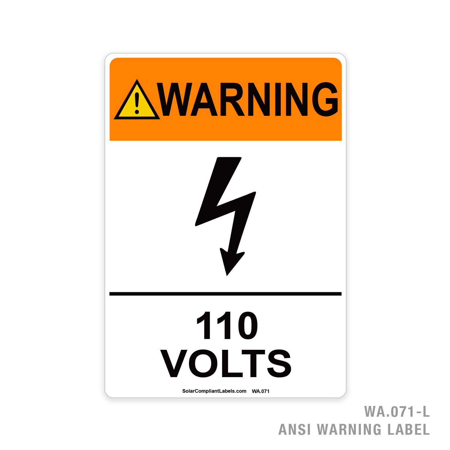 WARNING – 110 VOLTS – 071A ANSI LABEL | SOLAR COMPLIANT LABELS