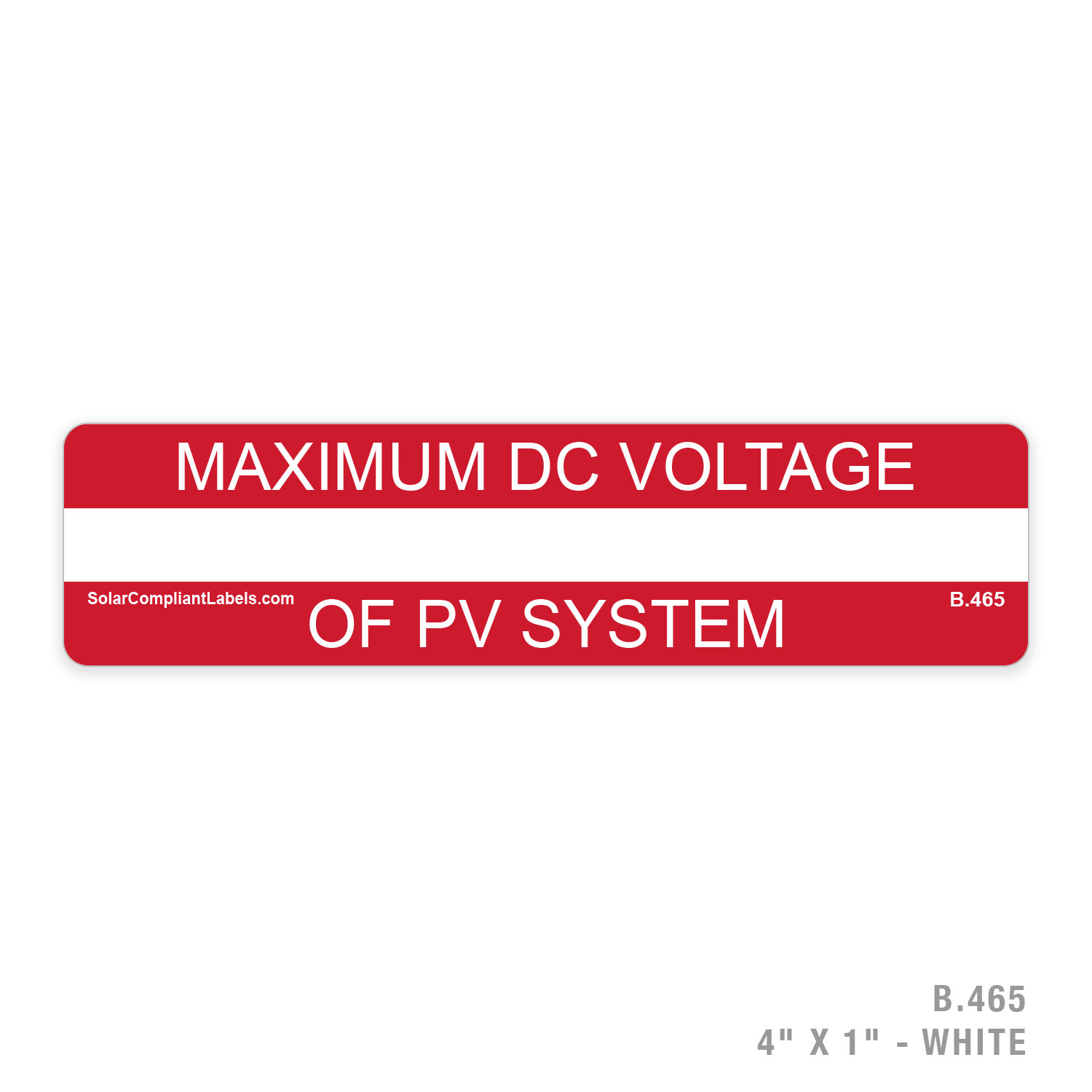 MAXIMUM DC VOLTAGE OF PV SYSTEM WRITE IN – B.465 LABEL | SOLAR ...